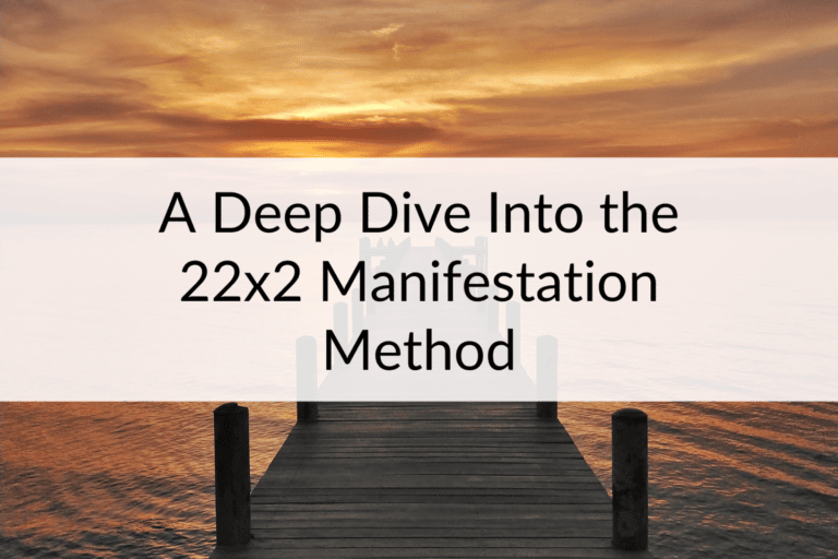 How to Use the 22×2 Manifestation Method | Manifest a Perfect Life
