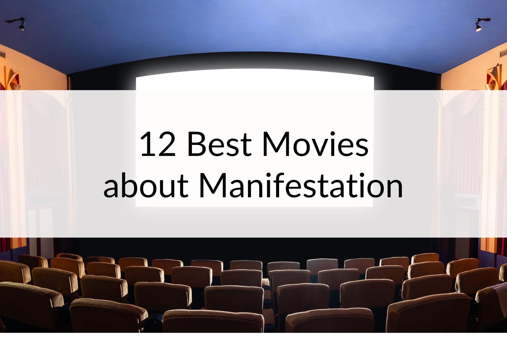 12 Best Movies about Manifestation | Manifest a Perfect Life