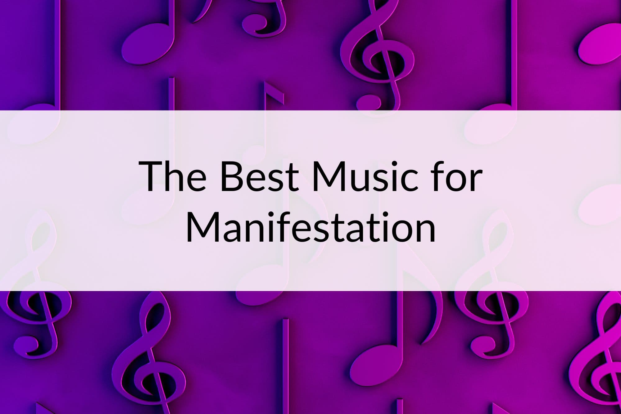 The Best Music for Manifestation | Manifest a Perfect Life